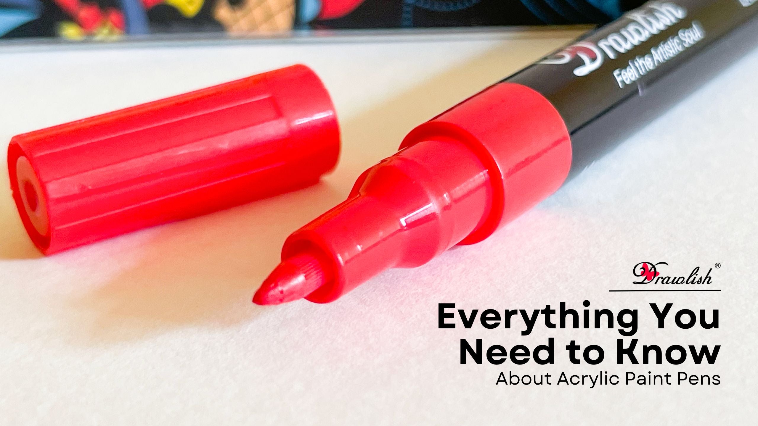 Everything You Need to Know About Acrylic Paint Pens – Drawlish