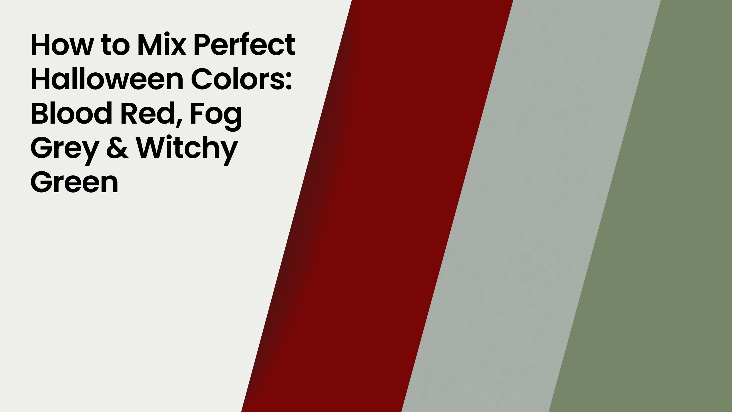 How to Mix Perfect Halloween Colors: Blood Red, Fog Grey & Witchy Gree ...