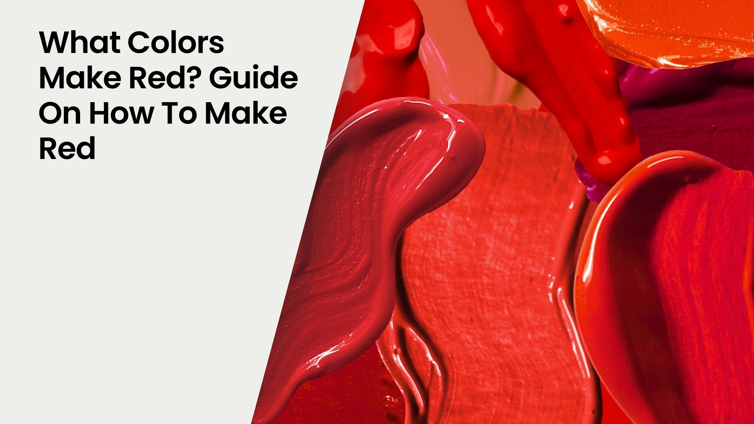 What Colors Make Red? Guide On How To Make Red – Drawlish