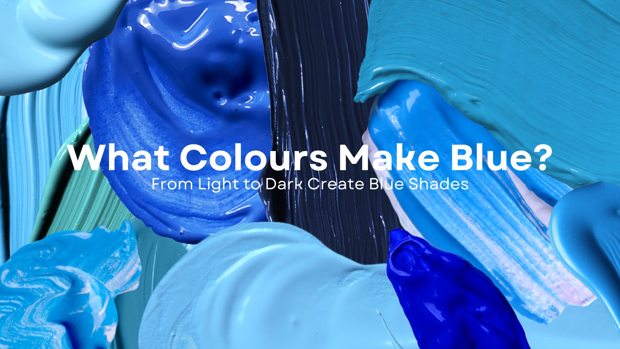 What Colours Make Blue? Guide On How To Make Blue – Drawlish